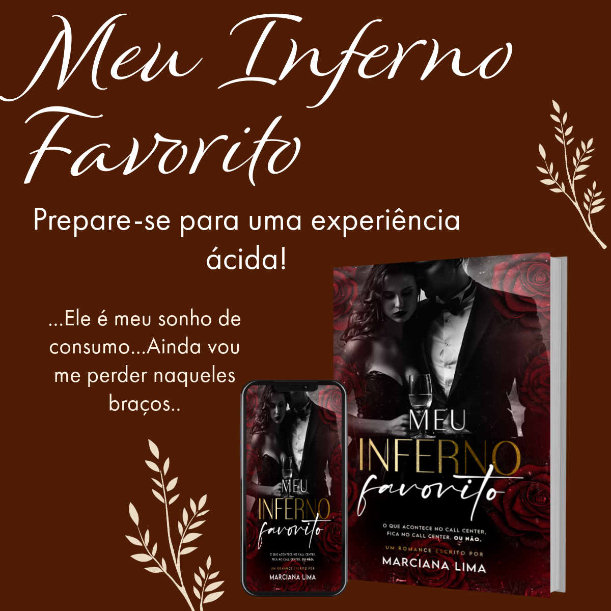 Como surgiu Meu Inferno Favorito – Marciana Lima